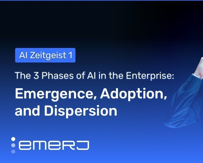 The 3 Phases Of Ai In The Enterprise Emergence Adoption And Dispersion Ai Zeitgeist 1 Of 7