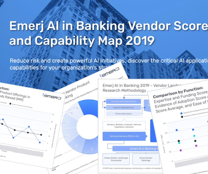 Emerj Launches Ai In Banking Vendor Scorecard And Capability Map Report