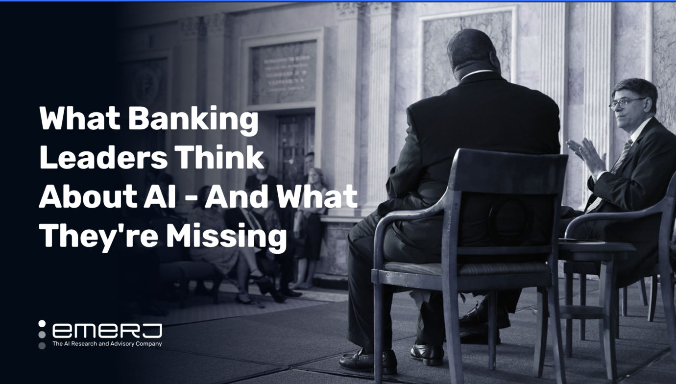 What Banking Leaders Think About AI - and What They're Missing