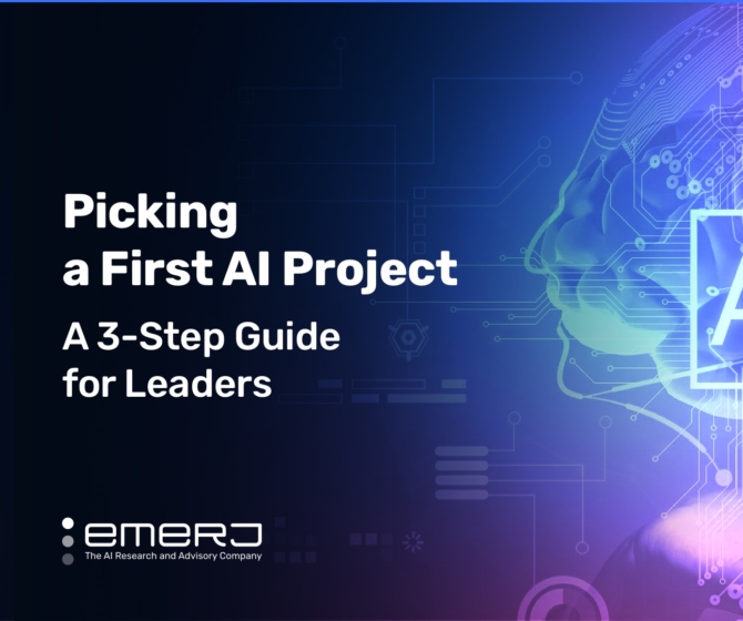 Picking a First AI Project – A 3-Step Guide for Leaders | Emerj ...