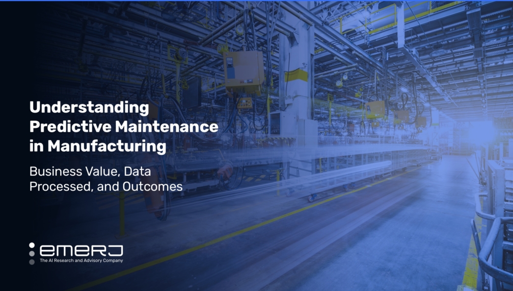 Understanding Predictive Maintenance in Manufacturing - Emerj ...