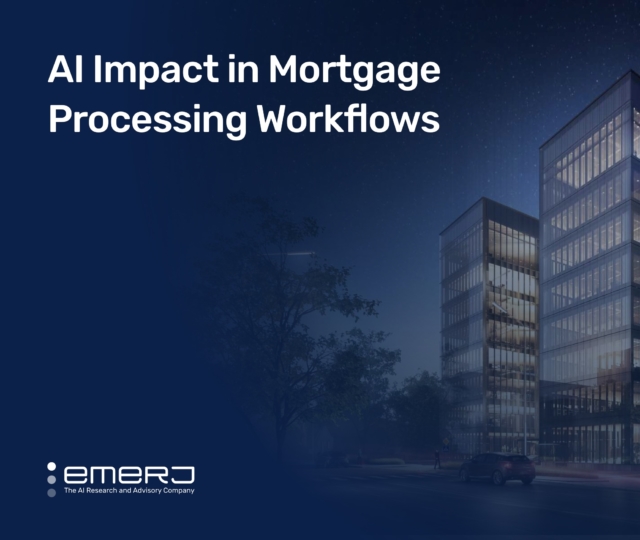 AI Impact in Mortgage Processing Workflows | Emerj Artificial ...