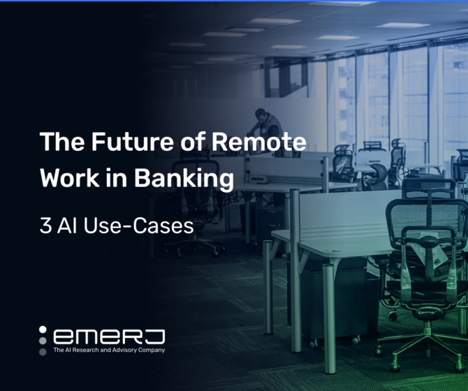 The Future of Remote Work in Banking – 3 AI Use Cases | Emerj ...