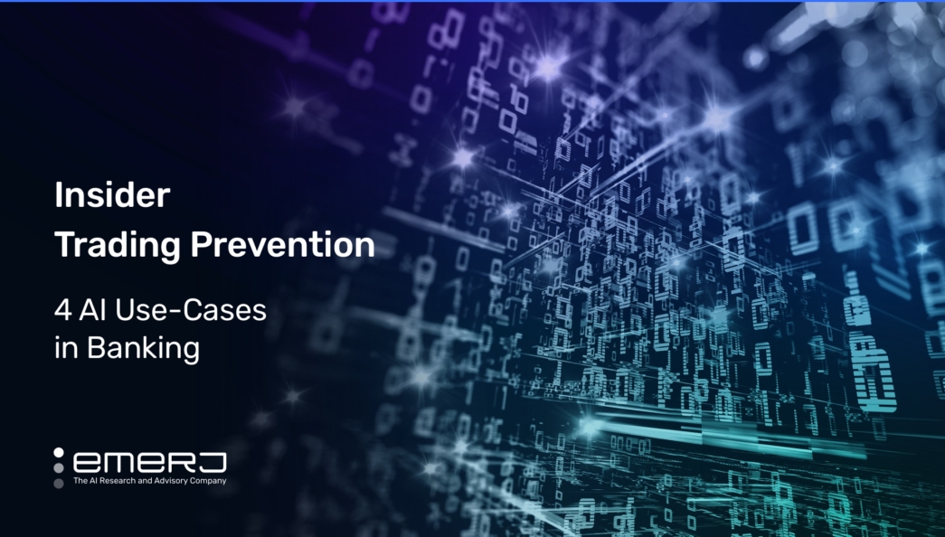 Insider Trading Prevention - 4 AI Use Cases in Banking - Emerj ...
