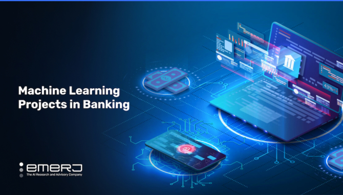 Machine Learning Projects in Banking - Three Prominent Use Cases ...