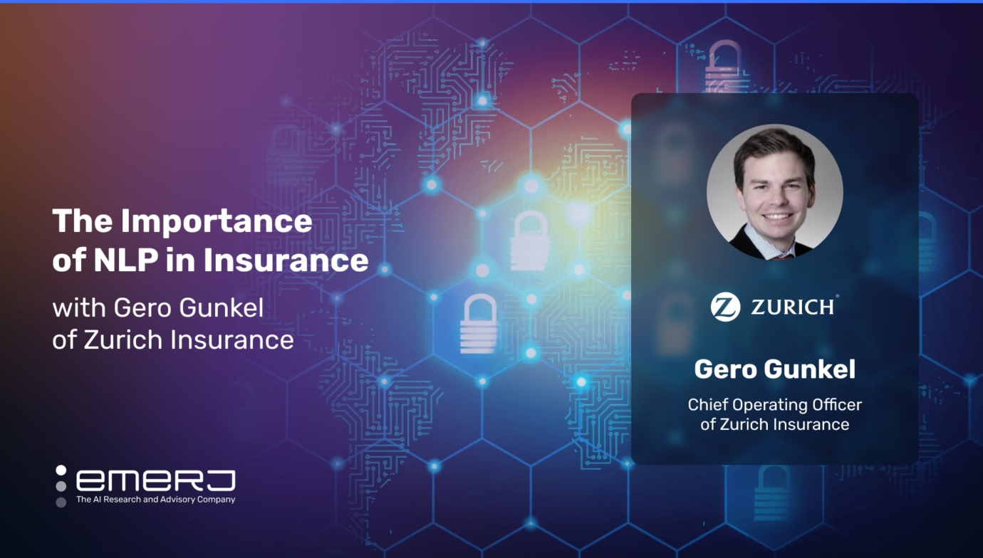 The Importance of NLP in Insurance - with Gero Gunkel of Zurich ...