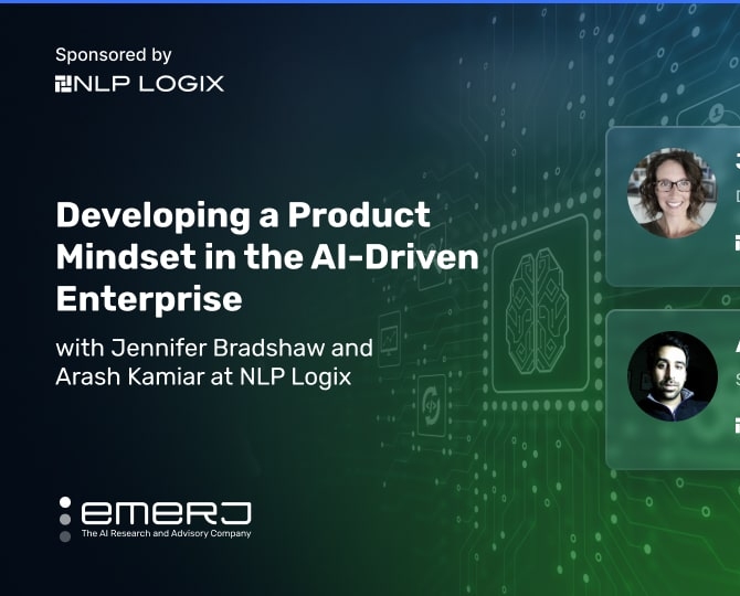 Developing a Product Mindset in the AI-Driven Enterprise – with Jennifer Bradshaw and Arash ...