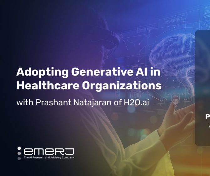 Adopting GenAI in Healthcare Organizations – with Prashant Natajaran of ... Adopting GenAI in Healthcare Organizations – with Prashant Natajaran of ...