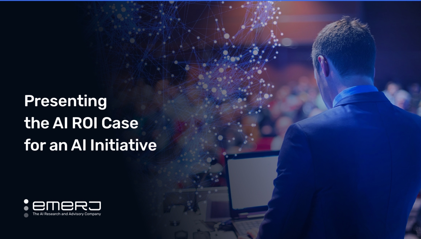 Presenting the AI ROI Case for an AI Initiative - Emerj Artificial ...