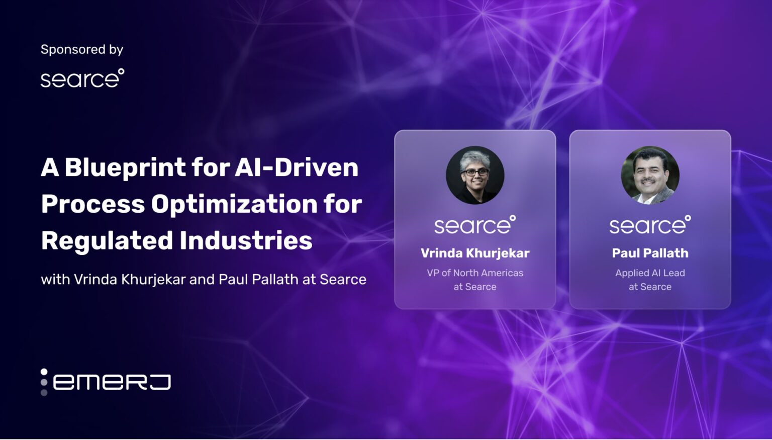 A Blueprint for AI-Driven Process Optimization for Regulated Industries - with Vrinda Khurjekar ...