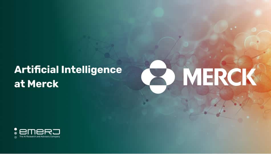Artificial Intelligence at Merck - Two Use Cases - Emerj Artificial ...