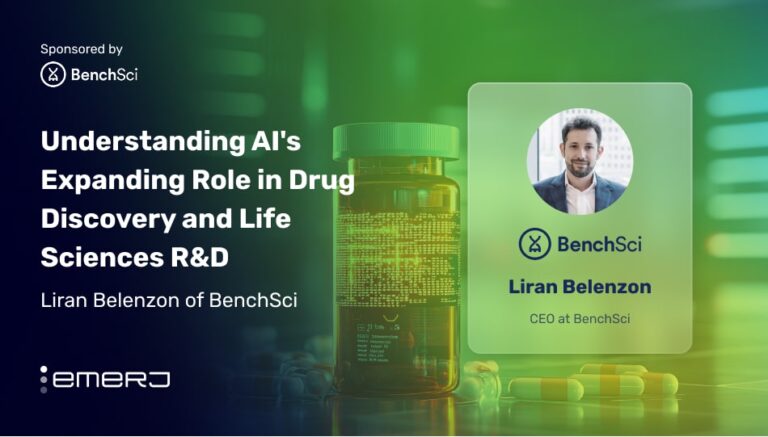 Understanding AI's Expanding Role in Drug Discovery and Life Sciences R&D - Liran Belenzon of ...