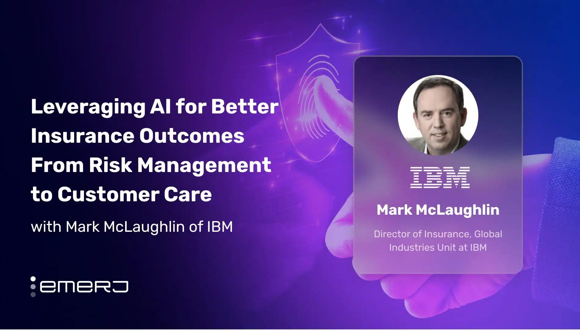 Leveraging AI for Better Insurance Outcomes From Risk Management to Customer Care - with Mark ...