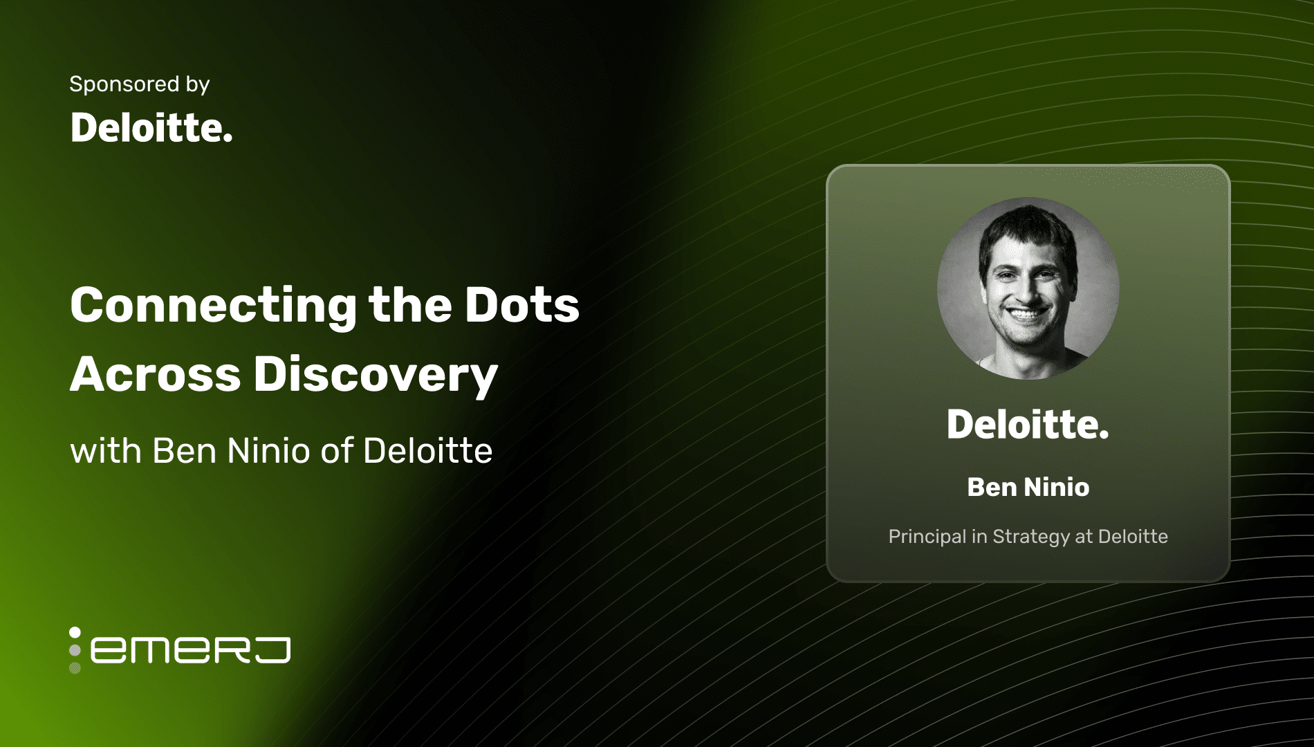 Connecting the Dots Across Discovery – with Ben Ninio of Deloitte ...